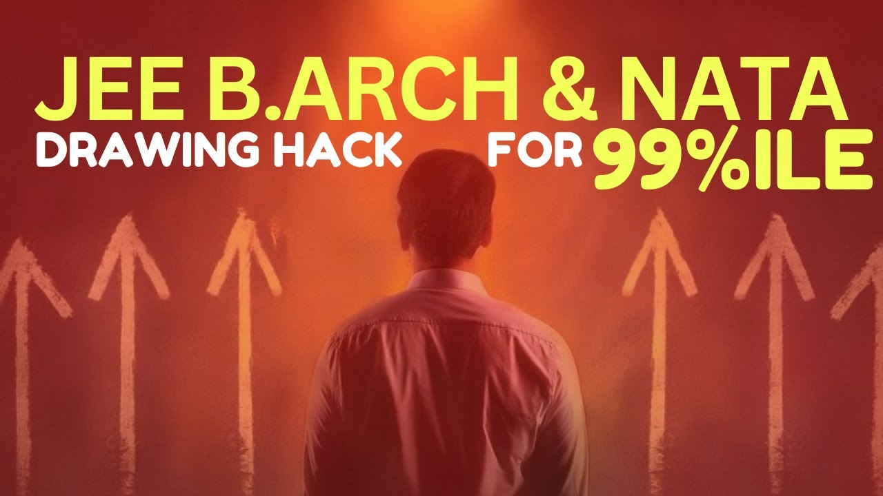 Do's & Don'ts to score 99+% Score🧠 in JEE B. Arch & NATA Drawing💯 I ...