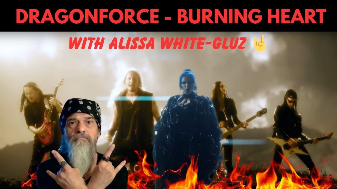 DRAGONFORCE X ALISSA WHITE-GLUZ - BURNING HEART - TOTAL FIRE! I NEED THIS! - METAL DUDE ...