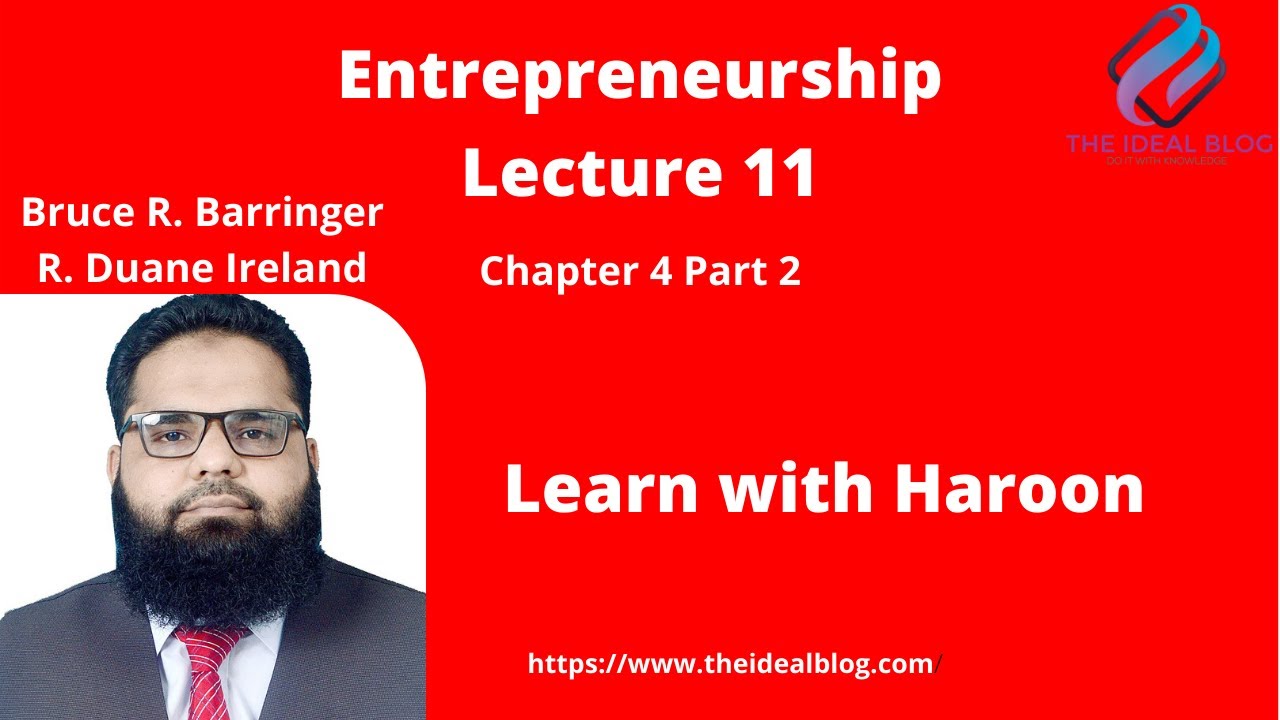 Lecture 11 Chapter 4 Part 2 Entrepreneurship - YouTube