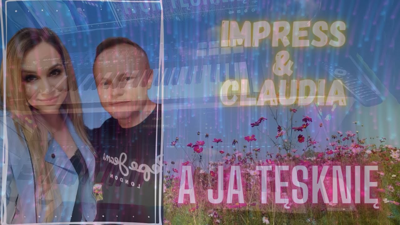 IMPRESS & CLAUDIA - A ja tęsknię (Instrumental cover) @zespol.impress ...