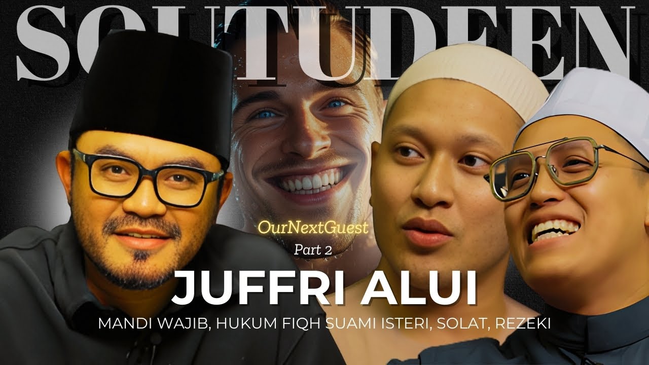 "Juffri Belajar Mandi Wajib" OurNextGuest #2/3 : Juffri Alui & Ustaz ...