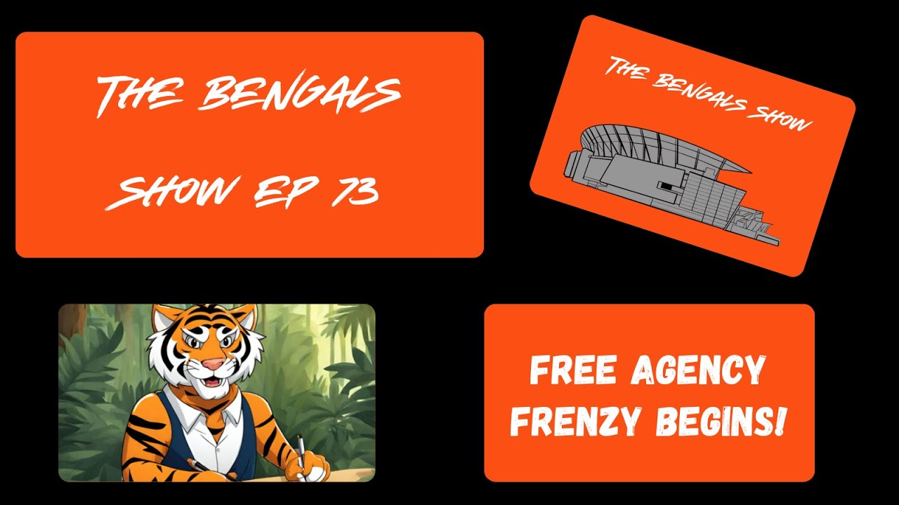 The Bengals Show 73: Free Agency Show LIVE! - YouTube