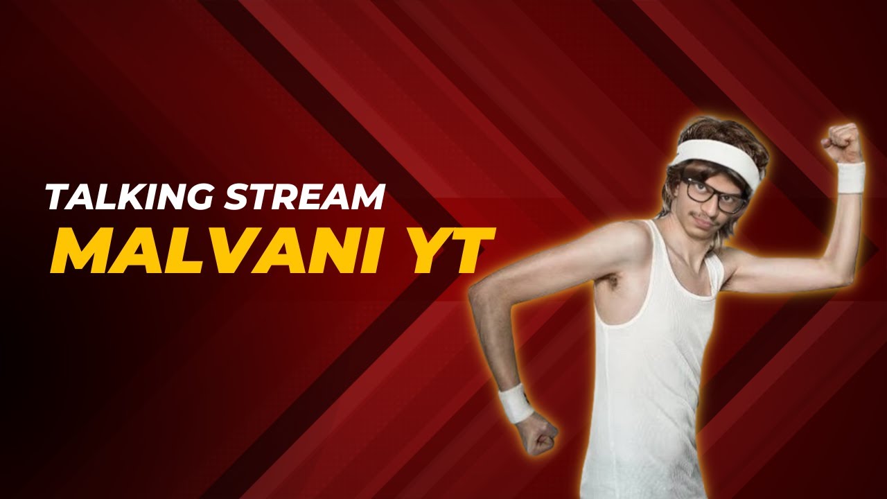 TALKING STREAM || MALVANI YT WITH FAMILY || #talking - YouTube