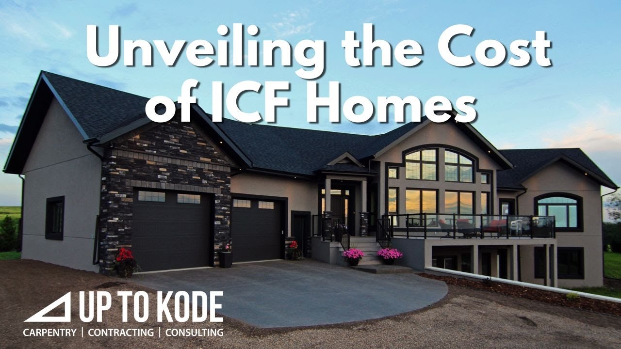 Unveiling the Cost of ICF Homes: Bang for Your Buck - YouTube