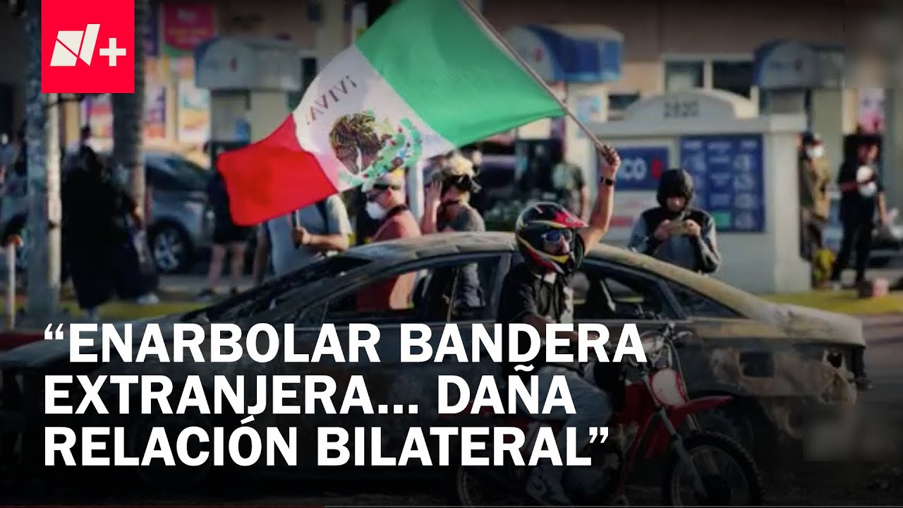 Protestas en Los Ángeles: Enarbolar una Bandera Extranjera Daña ...