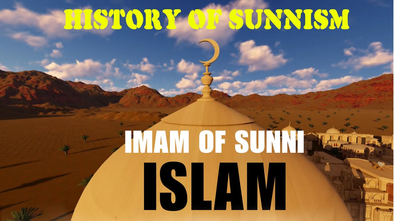 History of Sunnism Explained & History of 4 Imam. | सुन्नी का इस्तिहस ...