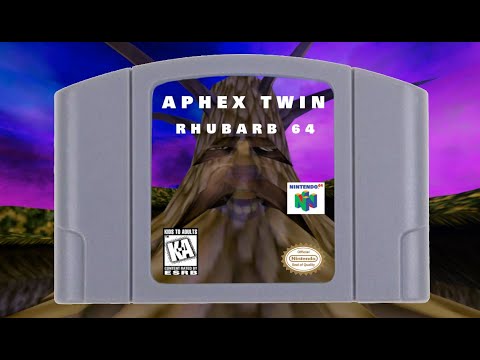 Aphex Twin - #3 / Rhubarb (Nintendo 64 version)