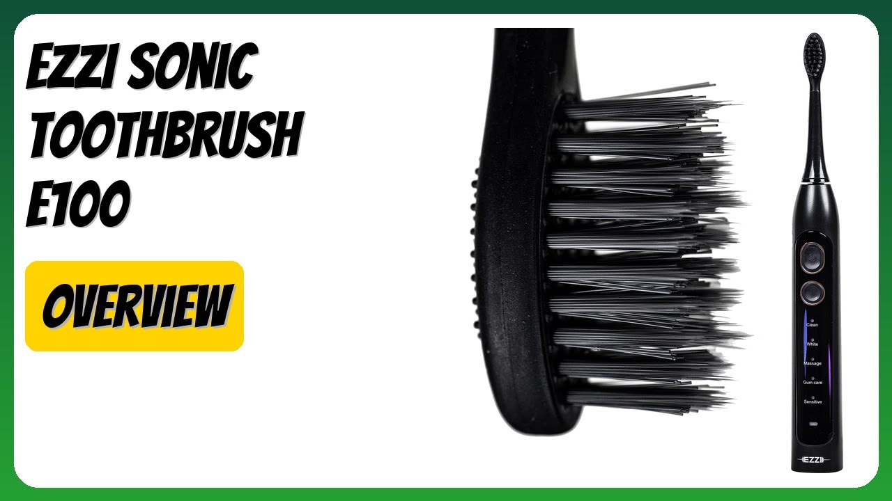 REVIEW (2026): EZZI Sonic Toothbrush E100. Features - YouTube