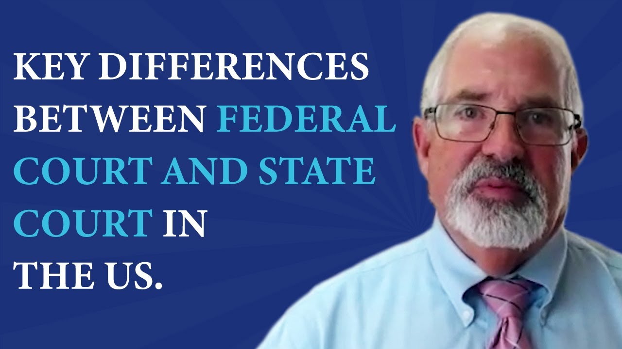 Federal Court vs. State Court - Key Differences | Part 2 | Walter ...