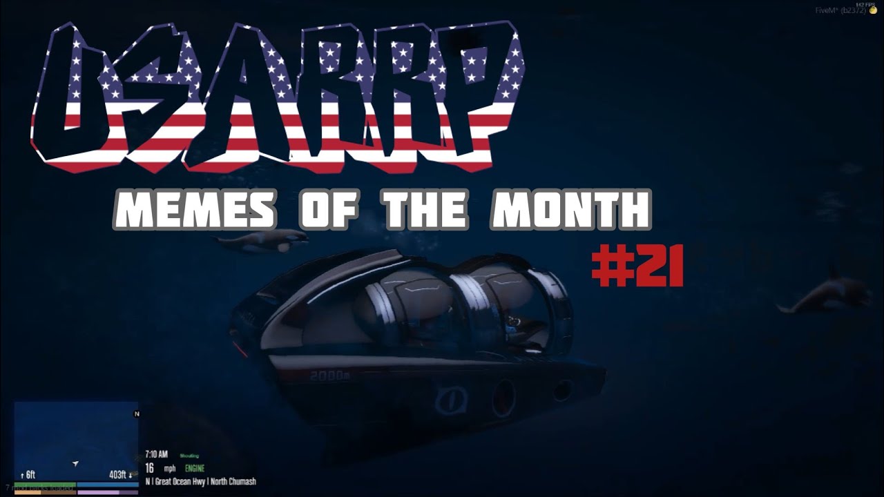 [FiveM] [USARRP] Memes of the Month #21 - YouTube