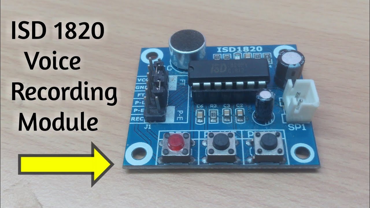 ISD 1820 Voice Recording Module. - YouTube