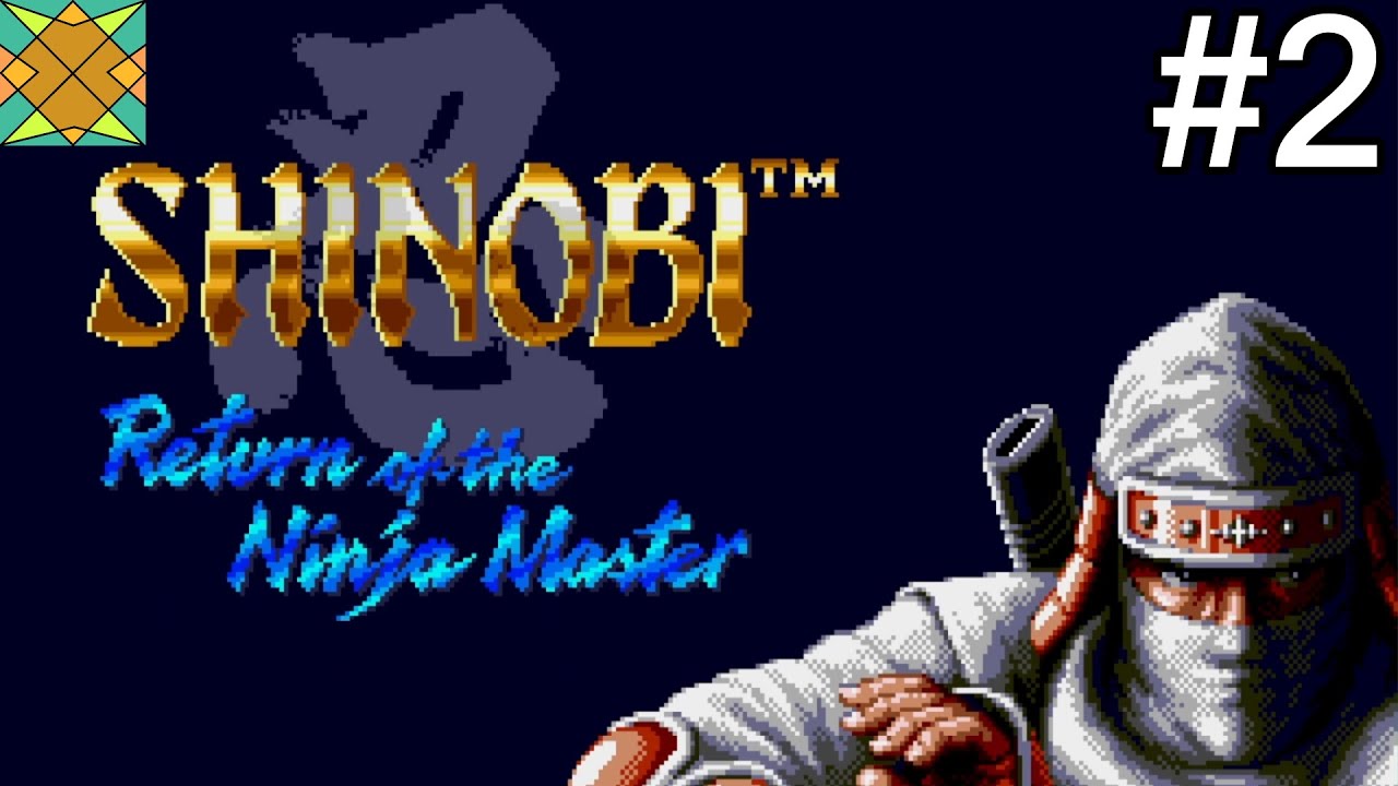Let's Play Shinobi III: Return of the Ninja Master (GEN) - #2: Splash ...
