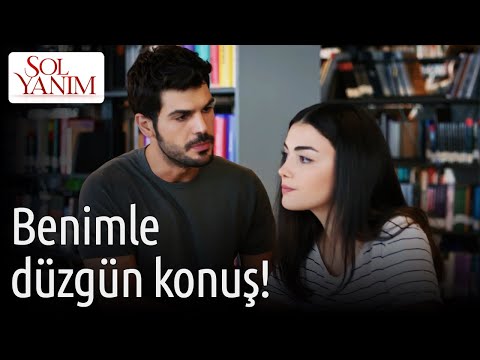 Sol Yanım | Benimle Düzgün Konuş!