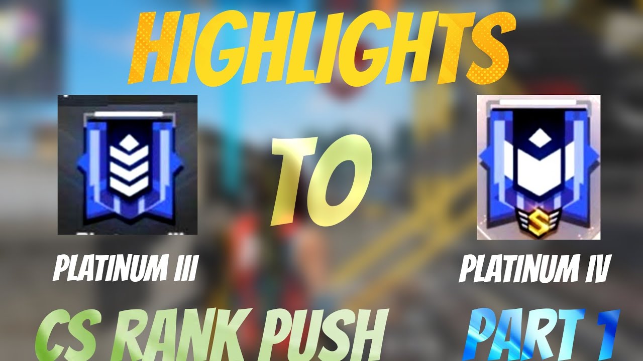 Platinum III To Platinum IV Cs Rank Push Highlights || Platinum To ...
