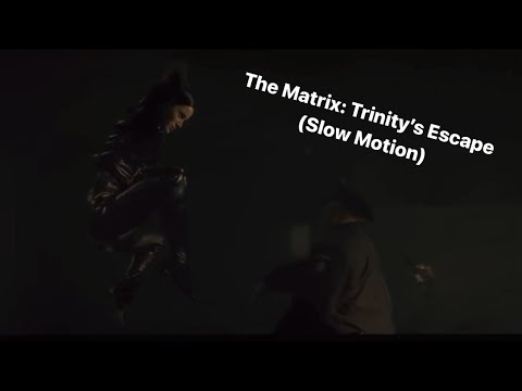 The Matrix: Trinity’s Escape (Slow Motion) - YouTube
