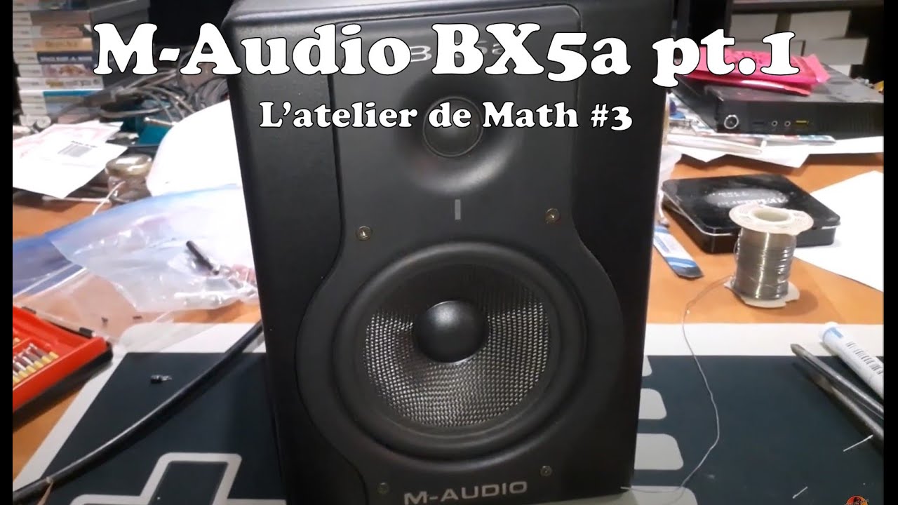 L'atelier de Math #3 - M-Audio BX5a pt.1 - YouTube