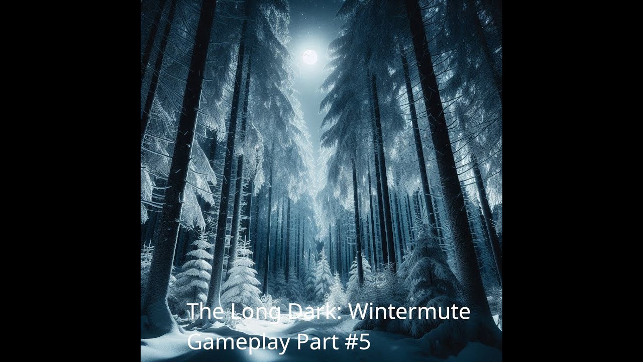 The Long Dark: Wintermute Gameplay Part #5 (Revisit) - YouTube