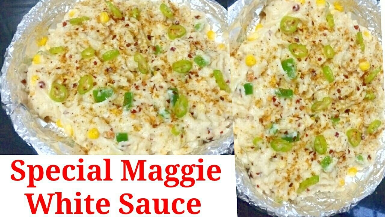 Maggie In White Sauce Recipe | वाइट सॉस मैगी | Creamy maggie easy and ...