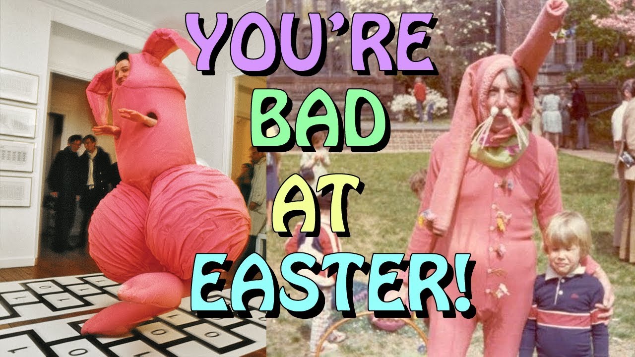 You're Bad at Easter! - YouTube