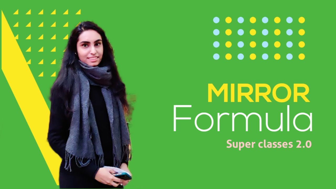Mirror formula I Class 10 I Science Chapter 10 I NCERT I Reflection and ...