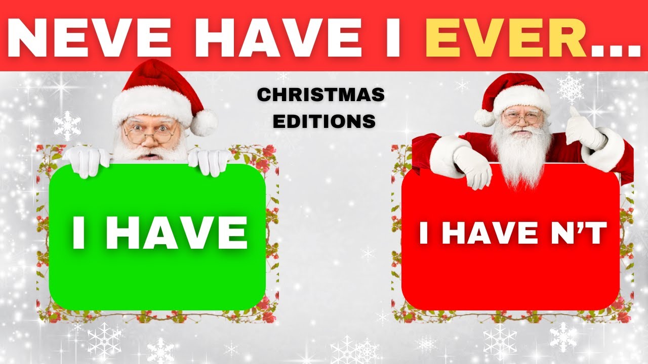 Never Have I Ever... | 🎅 Christmas Edition 🎄 Christmas Quiz - YouTube