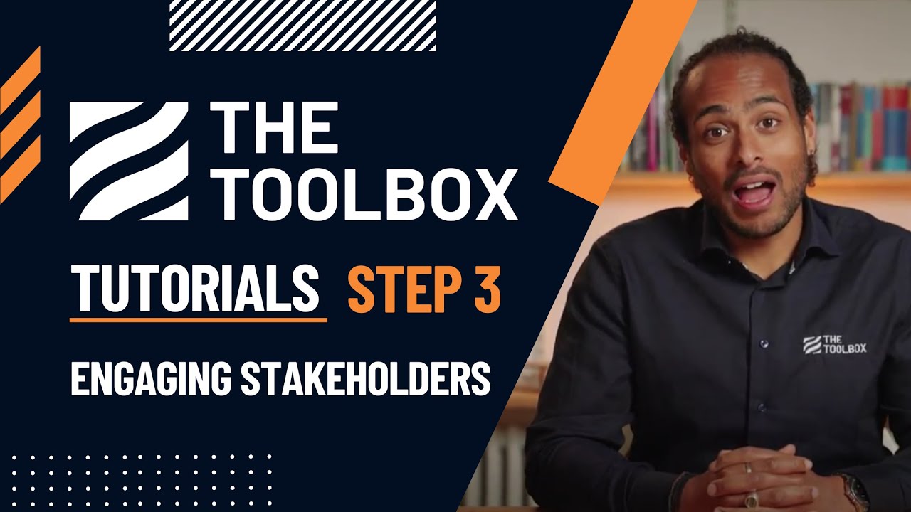 The Toolbox Tutorials - Step 3: Engaging Stakeholders - YouTube