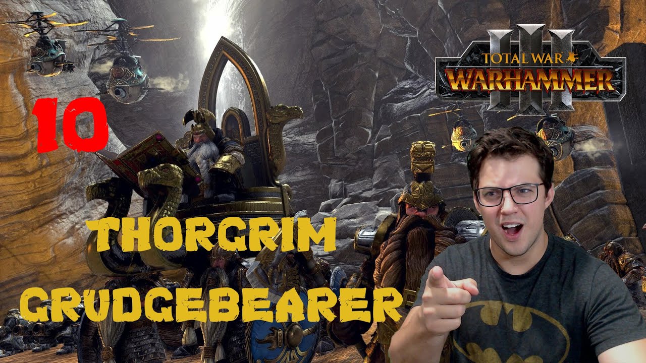 Thorgrim Grudgebearer 10 - Immortal Empires - Total War Warhammer 3 ...