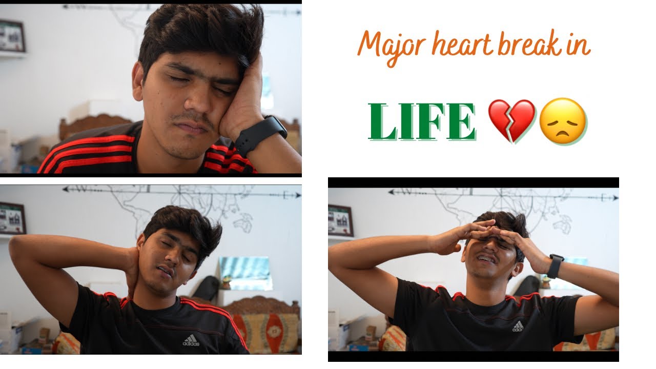 My Major heart break in life 💔 - YouTube