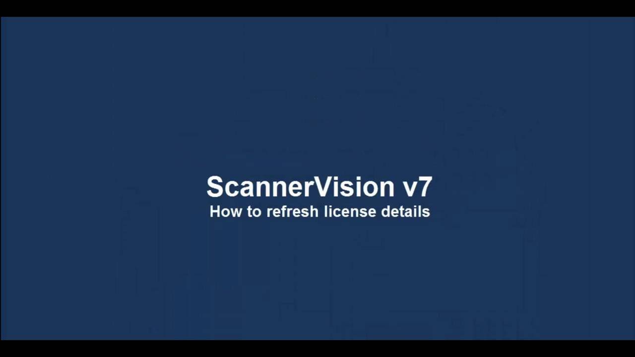 ScannerVision V7 - License update - YouTube