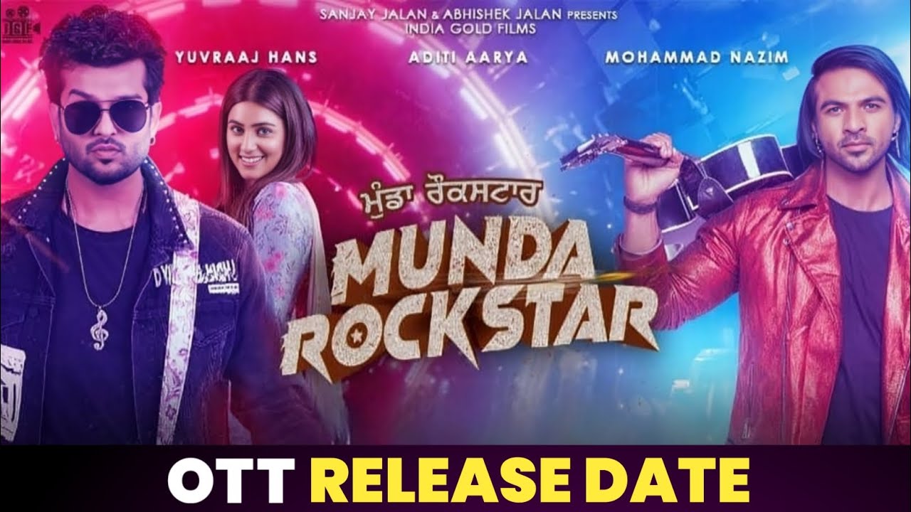 Munda Rockstar OTT Release Date | Oye Filmi Bro - YouTube