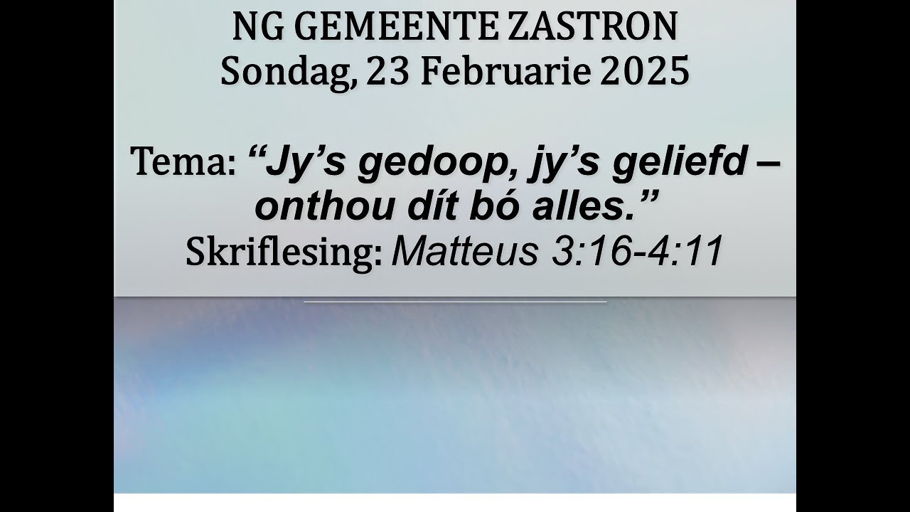 NG Gemeente Zastron Sondag 23 Februarie 2025 Ds Jan Lubbe - YouTube