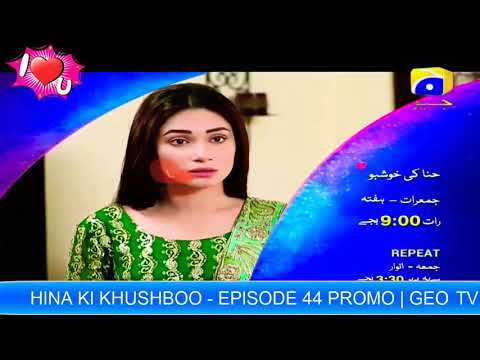 Hina Ki Khushboo - Episode 44 Promo | Har Pal Geo