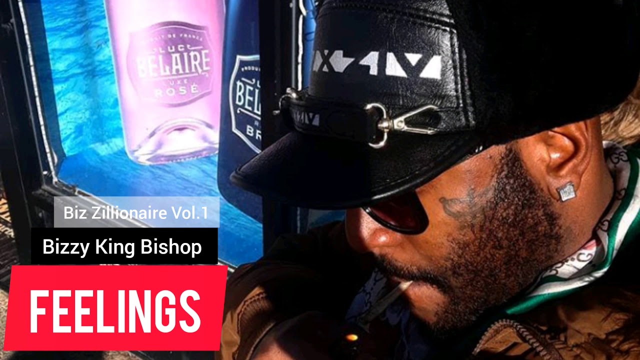Bizzy King Bishop - Feelings - YouTube