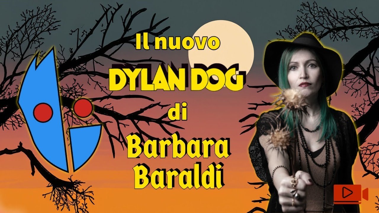 Il NUOVO Dylan Dog di Barbara Baraldi - YouTube