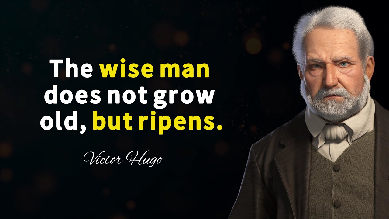 Victor Hugo Quotes (Author of Les Misérables) | Life Changing Quotes ...