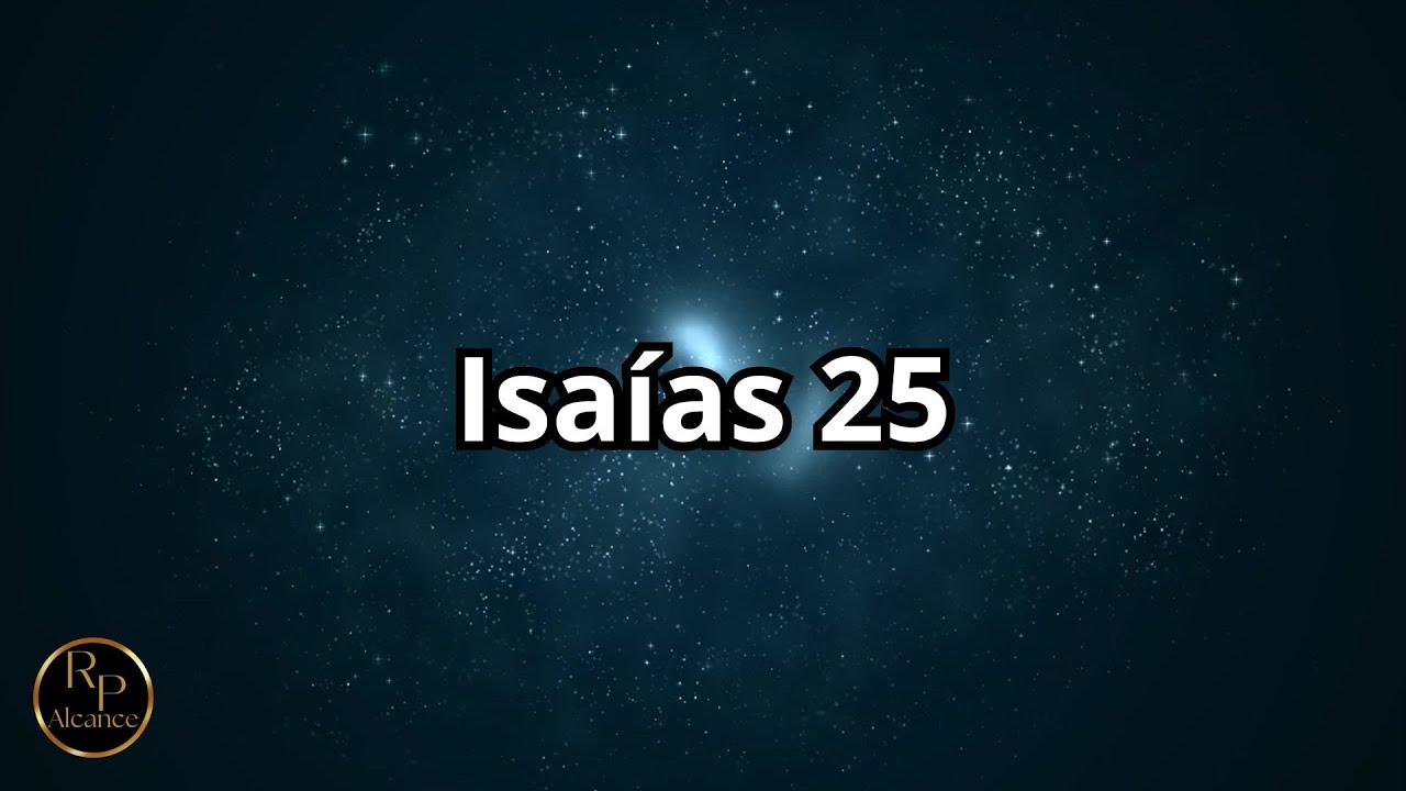 Isaías 25 #Alcance #versículo #adoração - YouTube