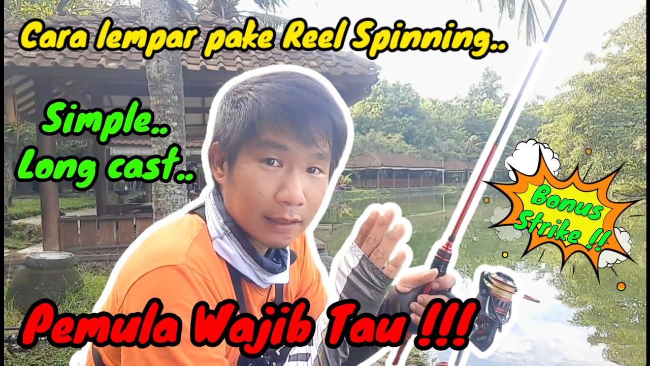 Cara melempar pancing reel spinning agar bisa jauh - simple & longcast ...