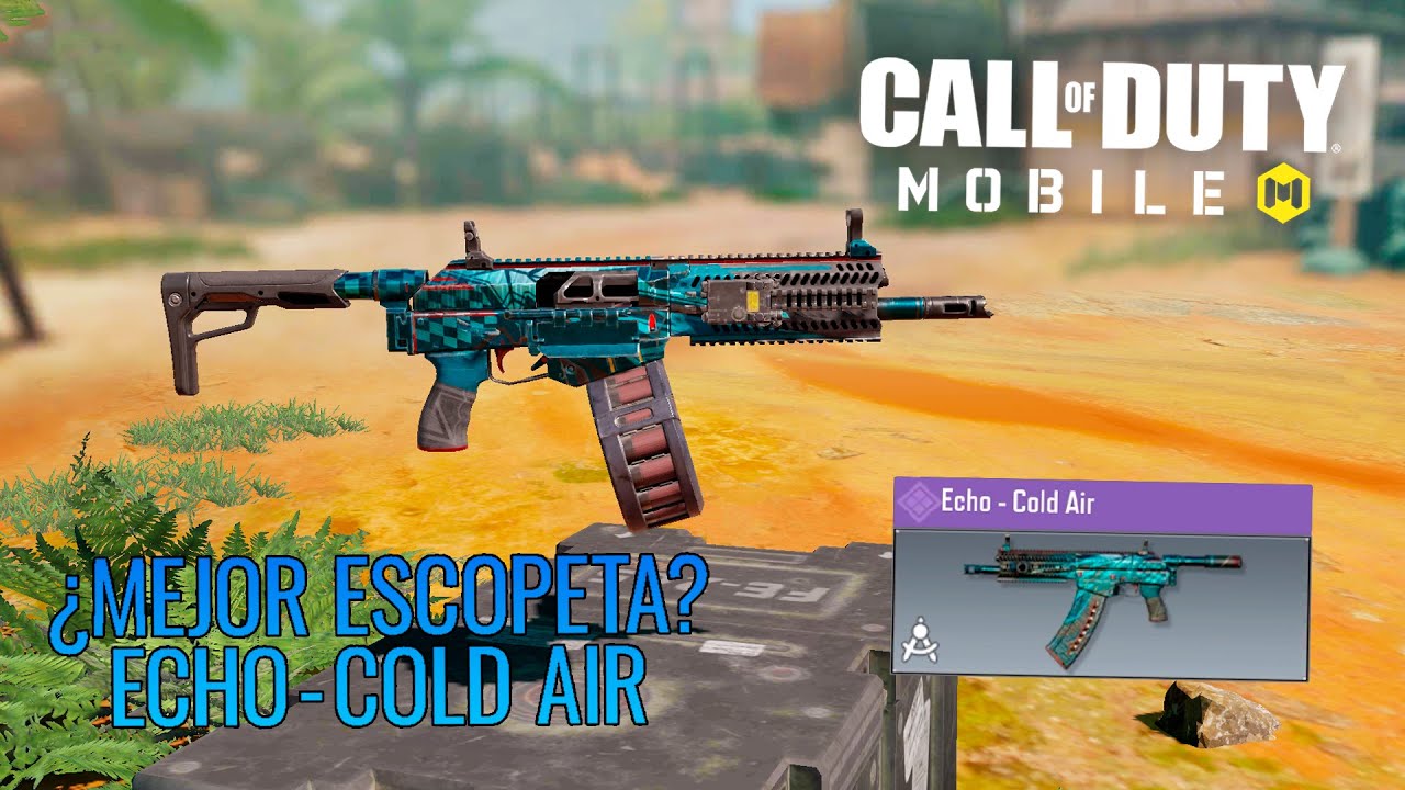 ¿MEJOR ESCOPETA DE COD MOBILE? | ECHO - COLD AIR - YouTube