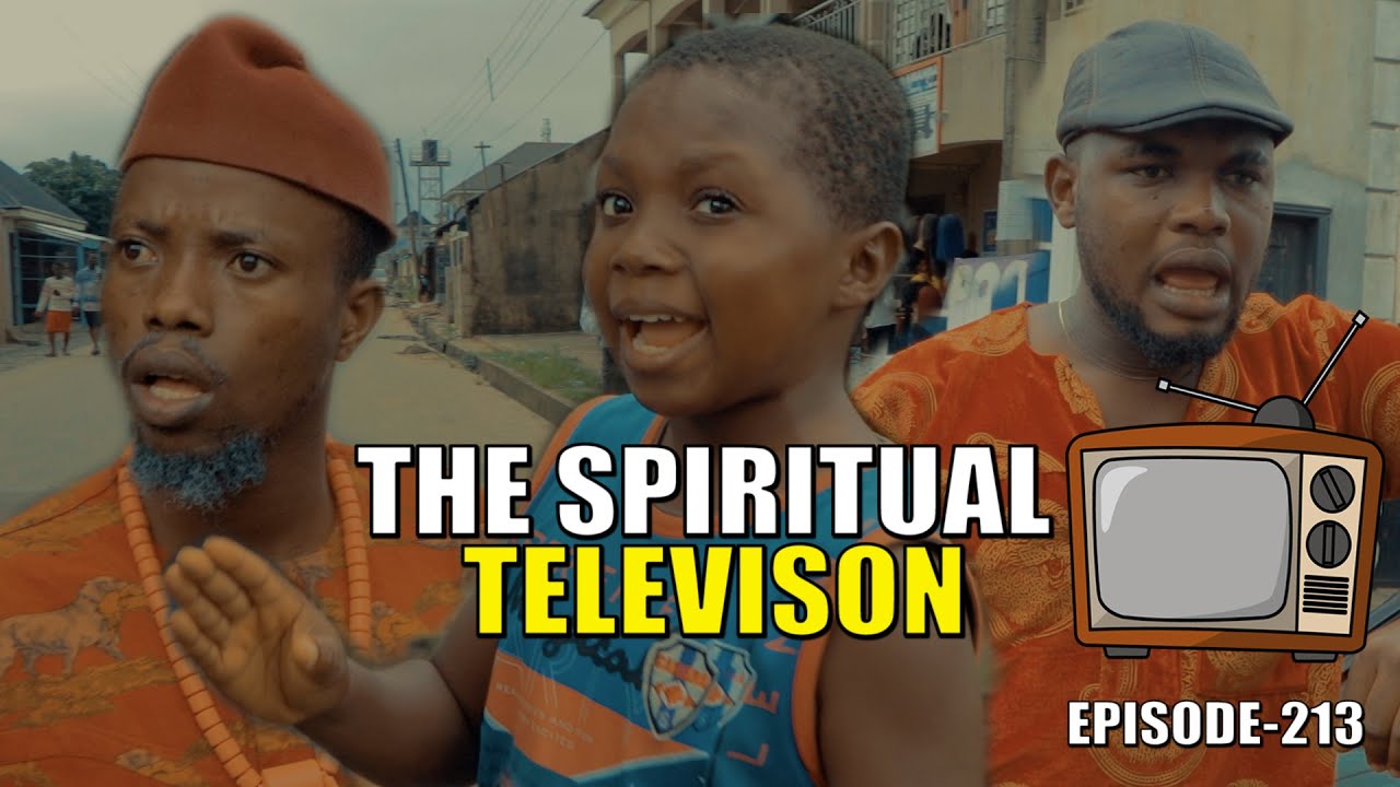 THE SPIRITUAL TELEVISION epiosde215 (PRAIZE VICTOR COMEDY) - YouTube