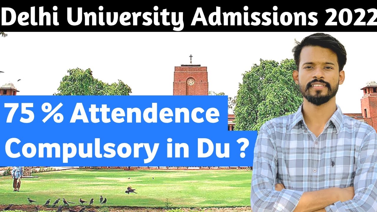Du latest Update 2022 || 75 % attendence is compulsory in Du ? # ...