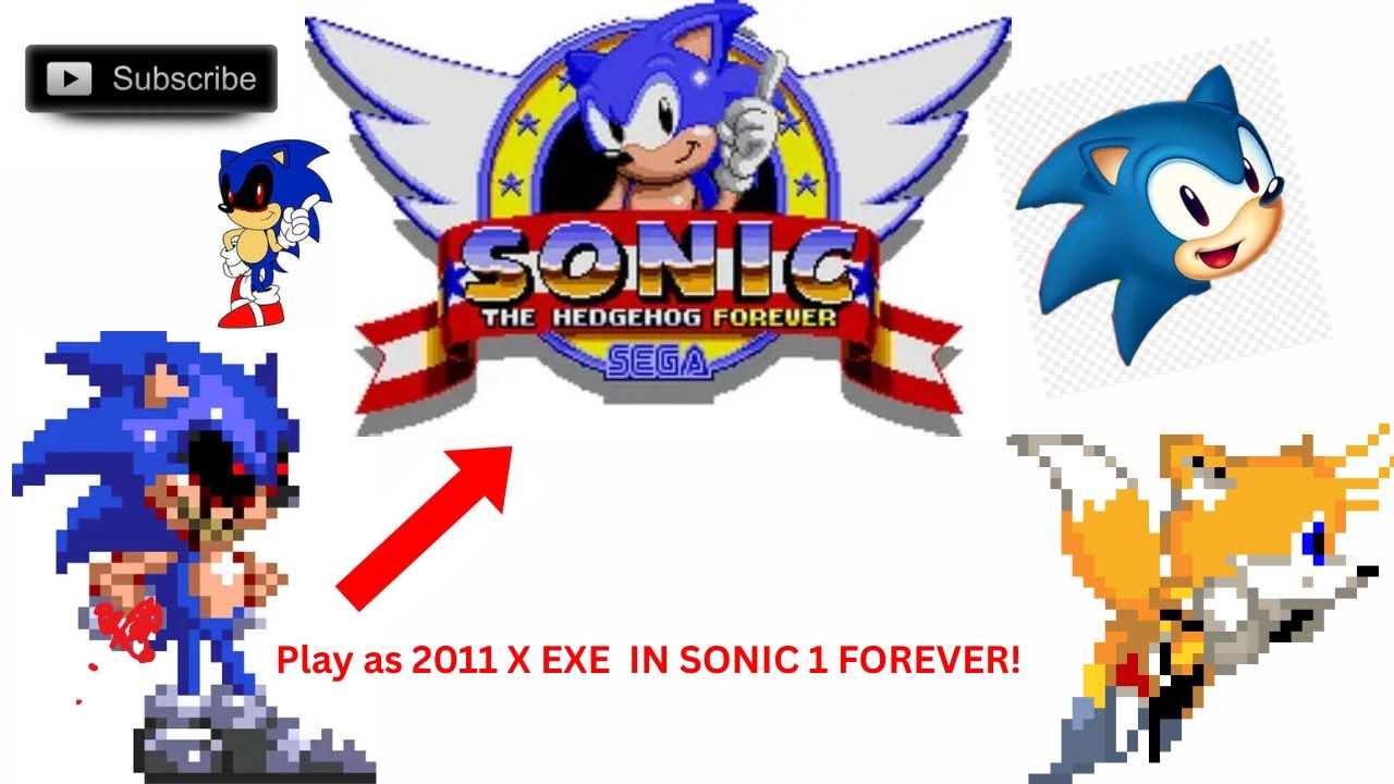 Play As 2011 X EXE IN SONIC 1 FOREVER - YouTube