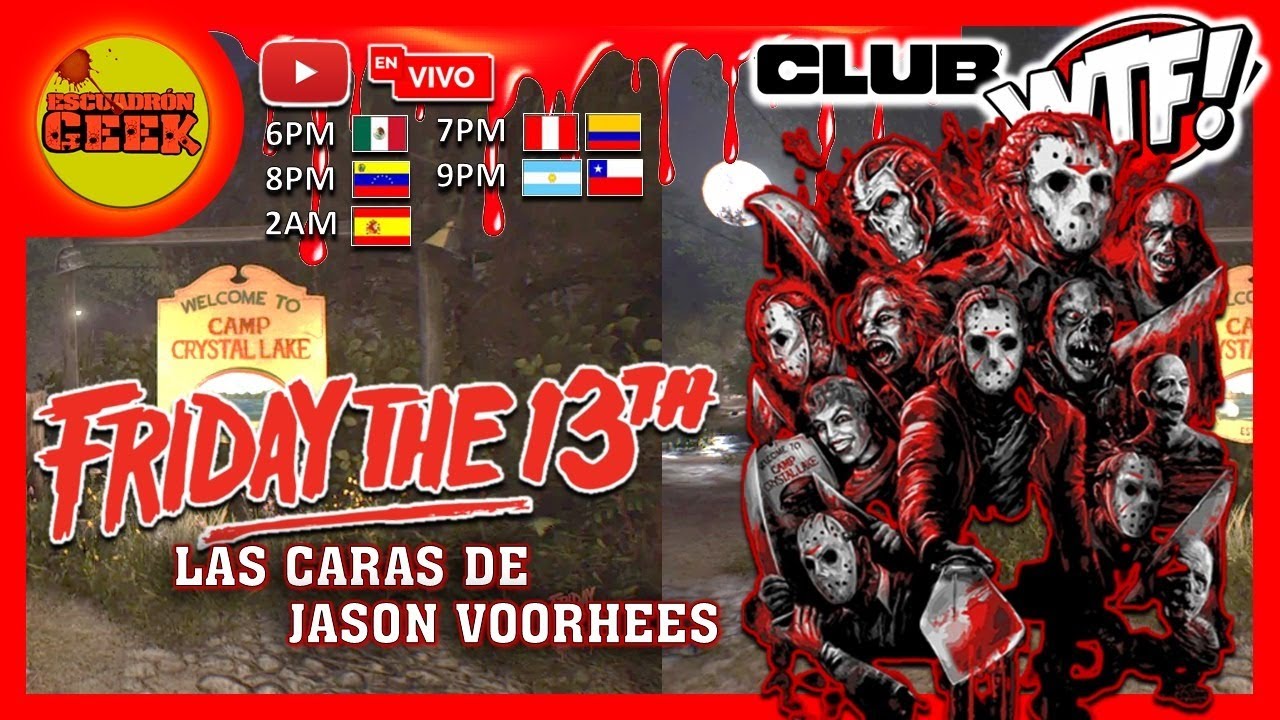 VIERNES 13 - LAS CARAS DE JASON VOORHEES/ EN VIVO/ CLUB WTF #3-2022 ...