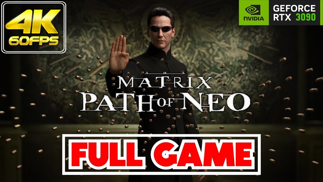 The Matrix: Path of Neo | 𝗙𝗨𝗟𝗟 𝗚𝗔𝗠𝗘 | Gameplay/Walkthrough [NO ...