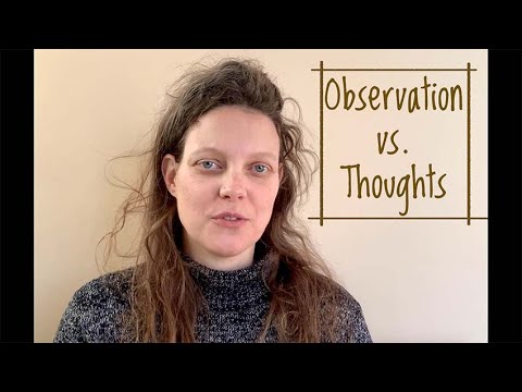 Nonviolent Communication (NVC) - Observation vs thoughts (key ...