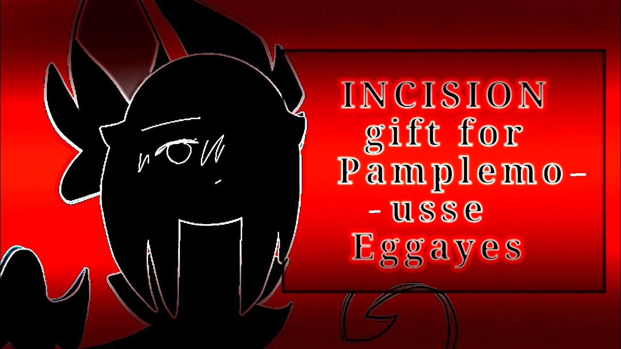 INCISION | animation meme | flipaclip [!FW!] Gift for Pamplemousse ...