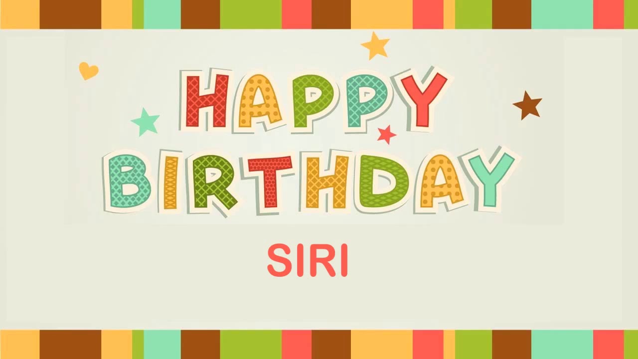 Happy birthday siri - YouTube