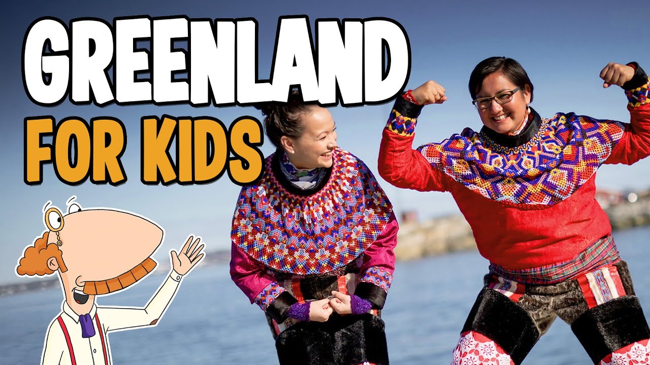Greenland for Kids | Everything you need to learn about Greenland - YouTube