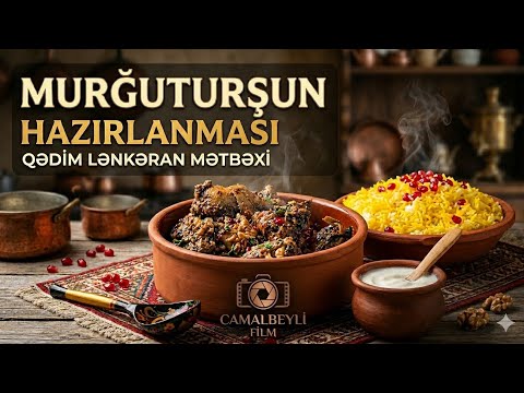 Murğuturşun hazırlanması (Qədim Lənkəran mətbəxi)