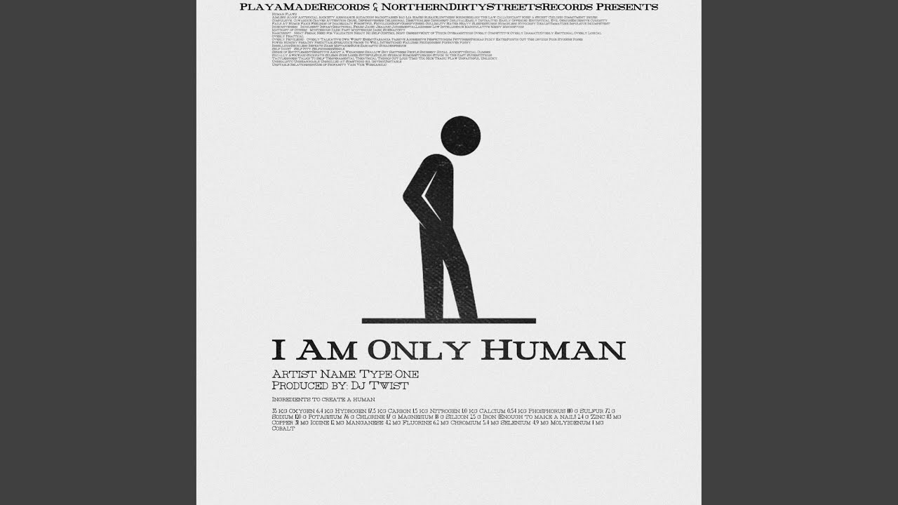 I AM ONLY HUMAN - YouTube