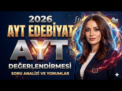 🔴 CANLI YAYIN | 2026 AYT EDEBİYAT DEĞERLENDİRMESİ